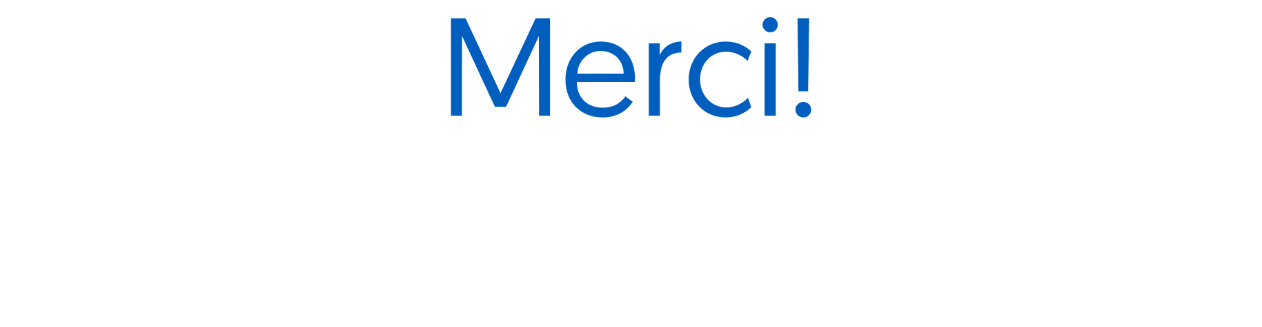 Merci pour votre demande